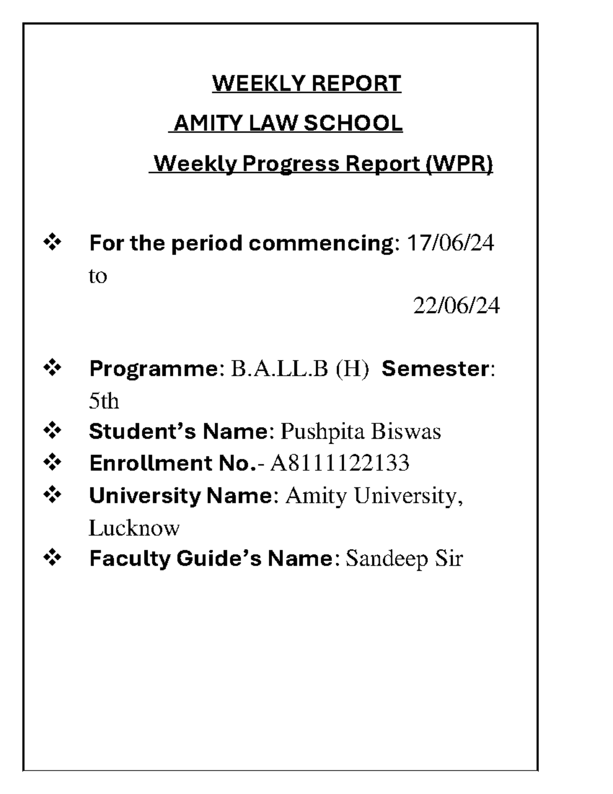 WPR 6 - Gdjbdd - Bachelors in law and management - WEEKLY REPORT AMITY LAW SCHOOL Weekly ...