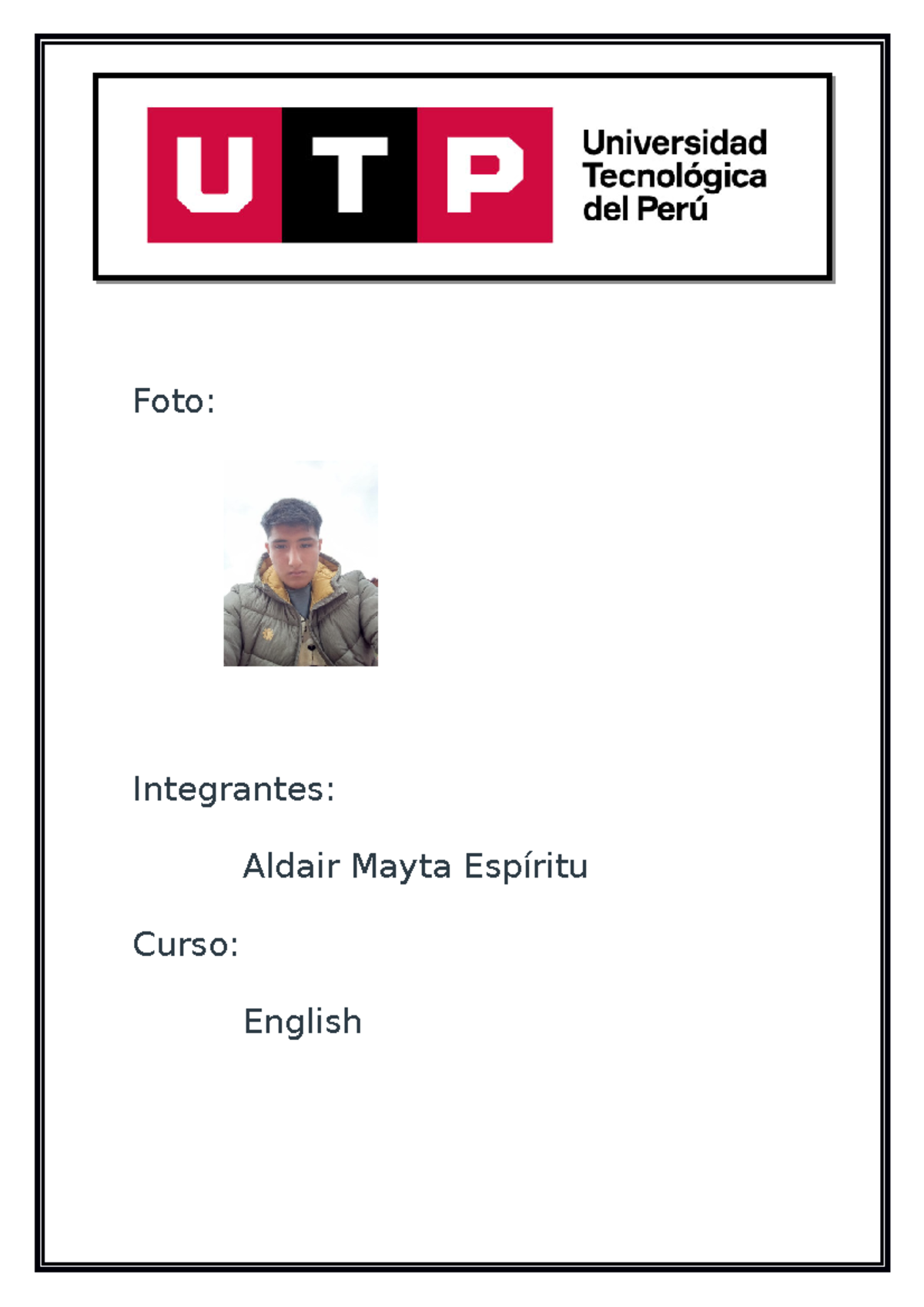 Tarea Ingles Semana 2 - adawd - Foto: Integrantes: Aldair Mayta ...