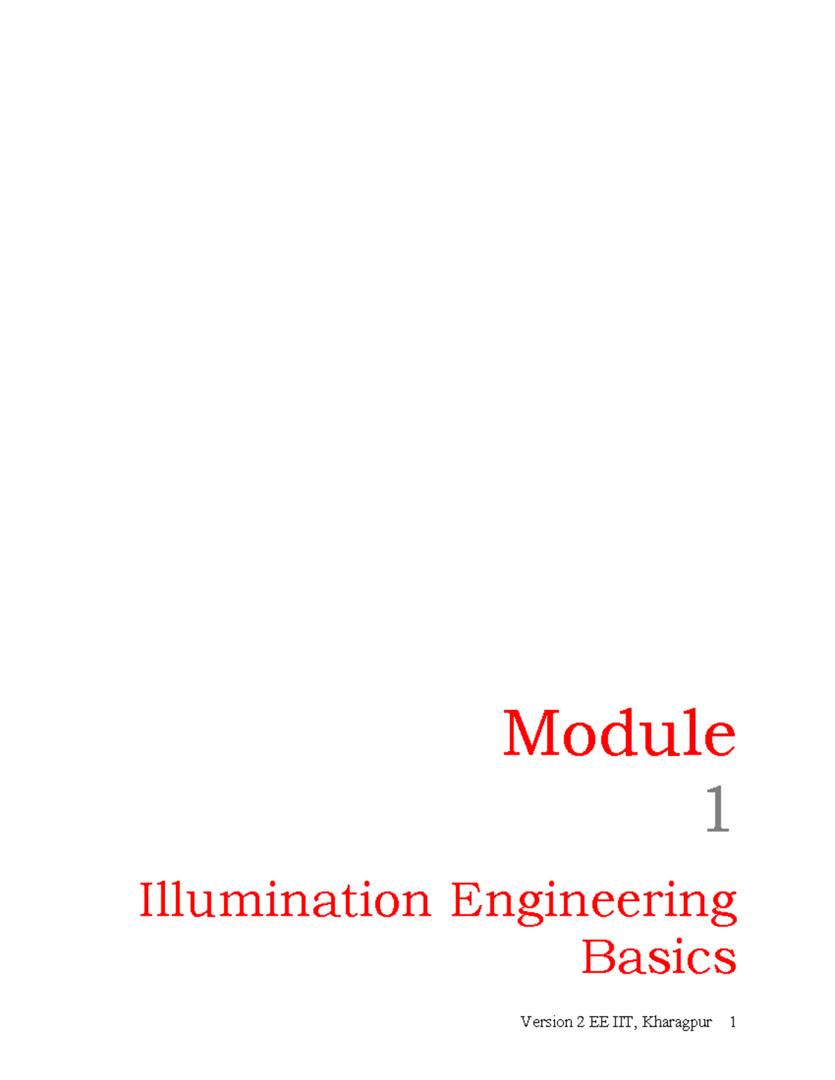 L-1(NKK)(IE) ((EE) Nptel) - Module 1 Illumination Engineering Basics Lesson 1 Introduction to ...