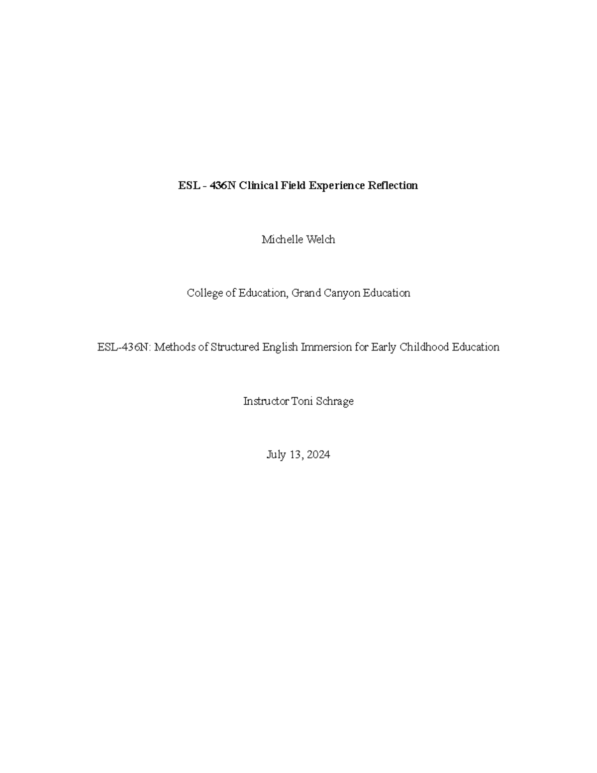 ESL - 436N Clinical Field Experience Reflection - These experiences ...