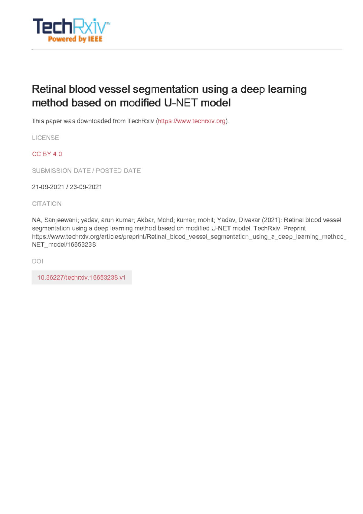 Blood vessel segmentation using Deep learning concept based on U NET ...