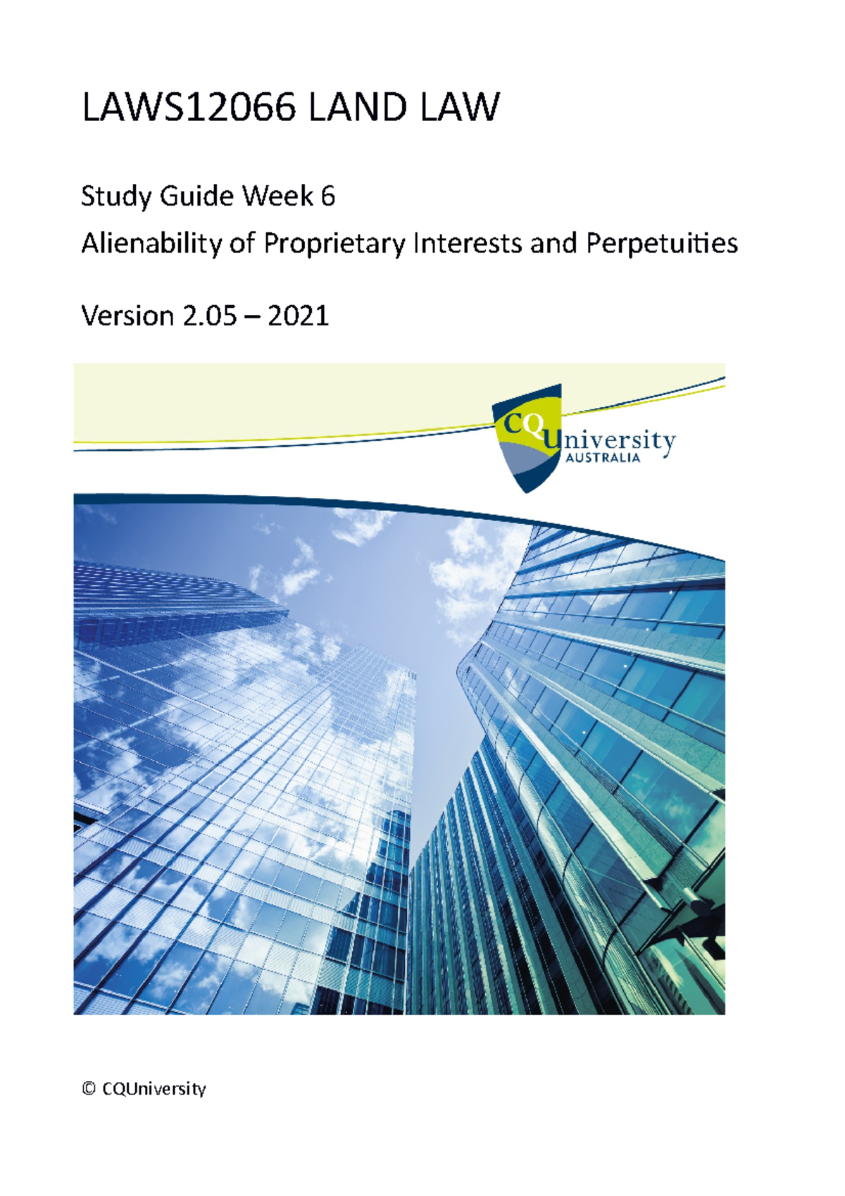 LAWS12066 Week 6 Perpetuities - LAWS12066 LAND LAW Study Guide Week 6 ...