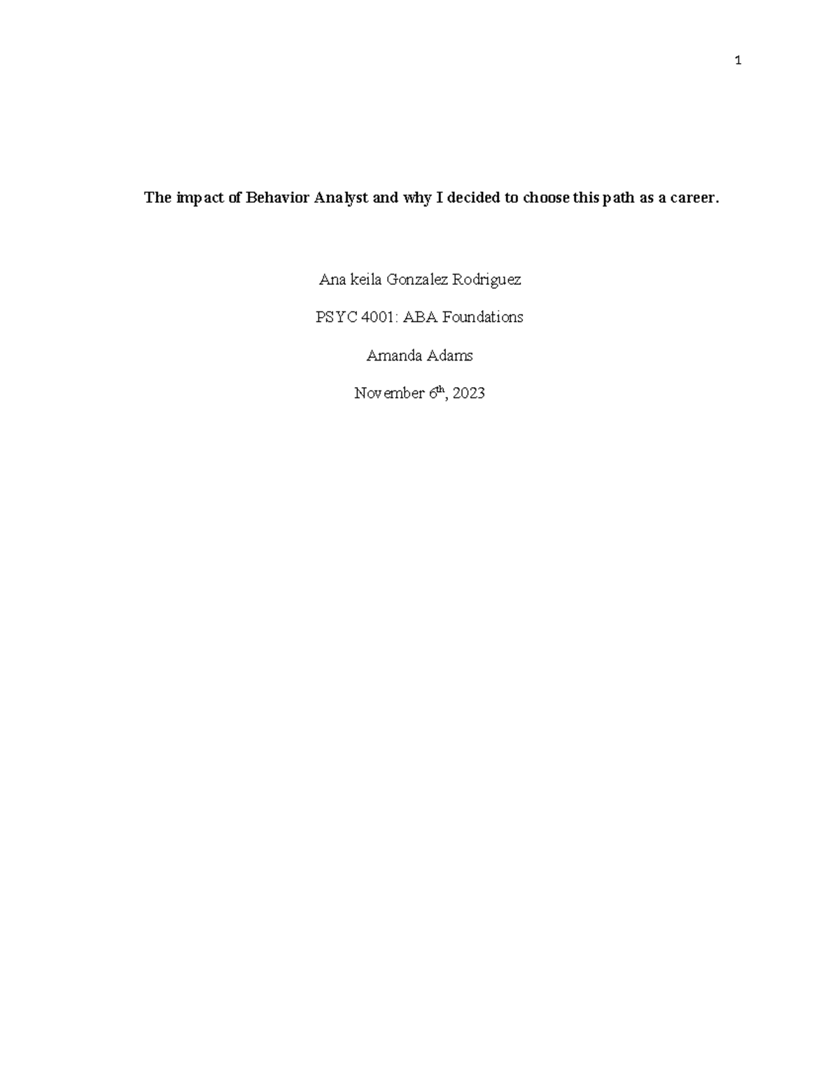 The impact of Behavior Analyst and why I decided to choose this path as ...