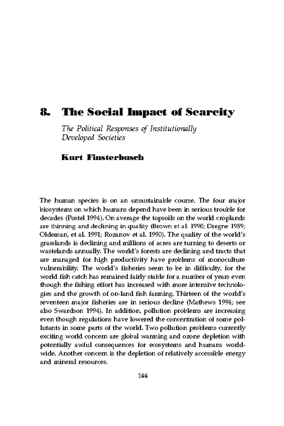 The Coming Age of Scarcity - chp8 social impact of scarcity - 8. The ...