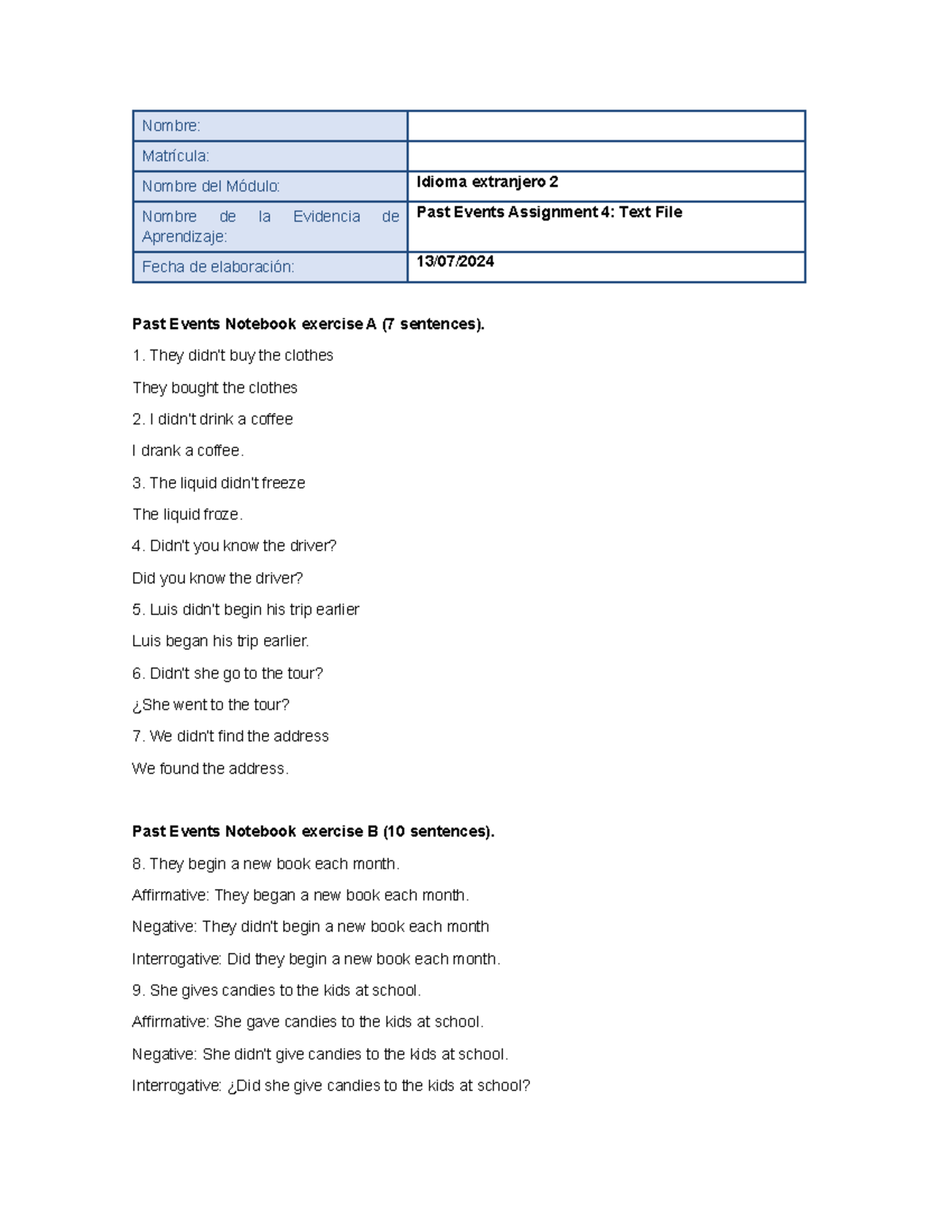 Past Events Assignment 4 Text File - Nombre: Matrícula: Nombre del Módulo: Idioma extranjero 2 ...