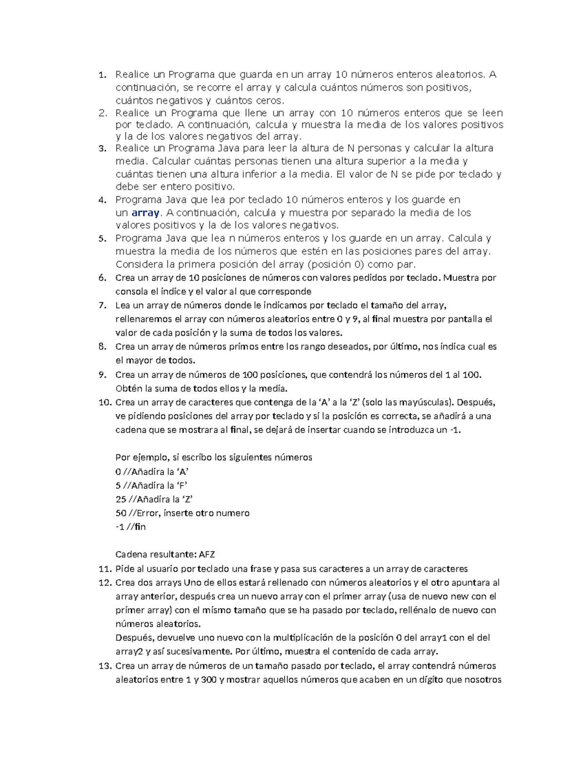 Ejercicios arrays - qaaaaaaaaaaa - 1. Realice un Programa que guarda en ...