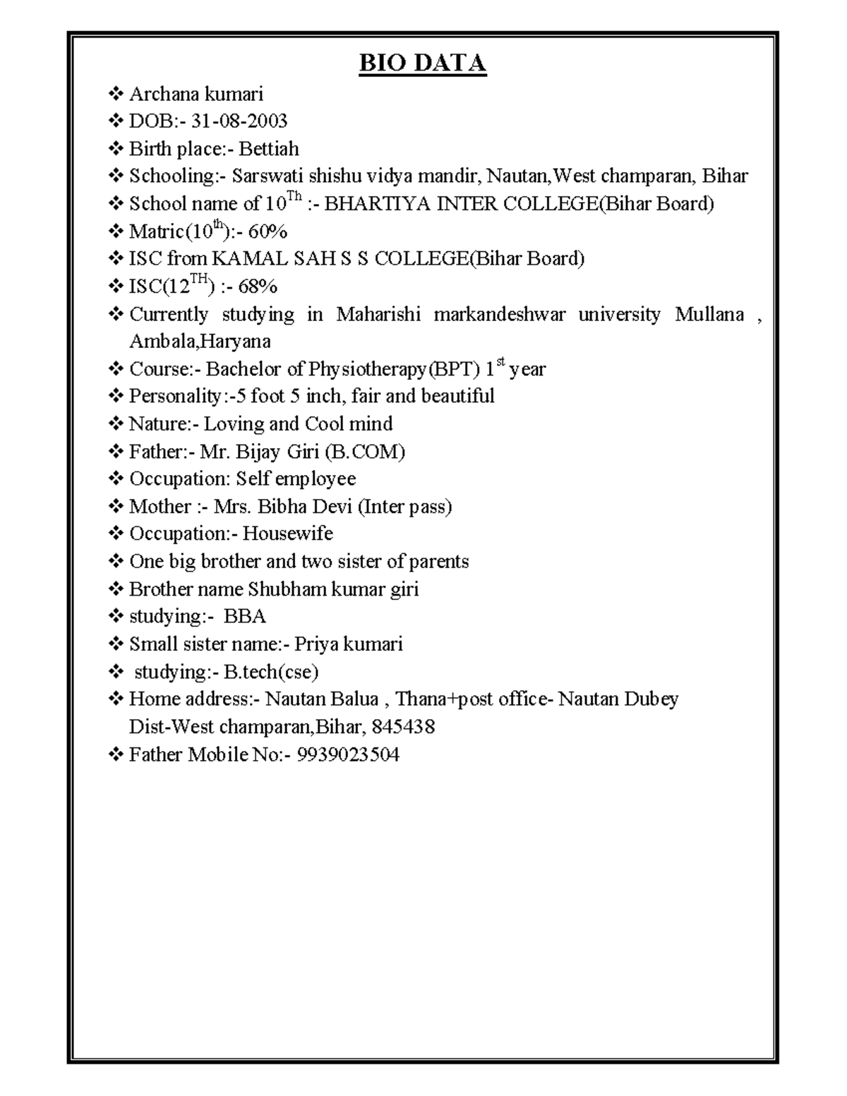 Bio data Archana - n,km, - BIO DATA Archana kumari DOB:- 31-08- Birth ...