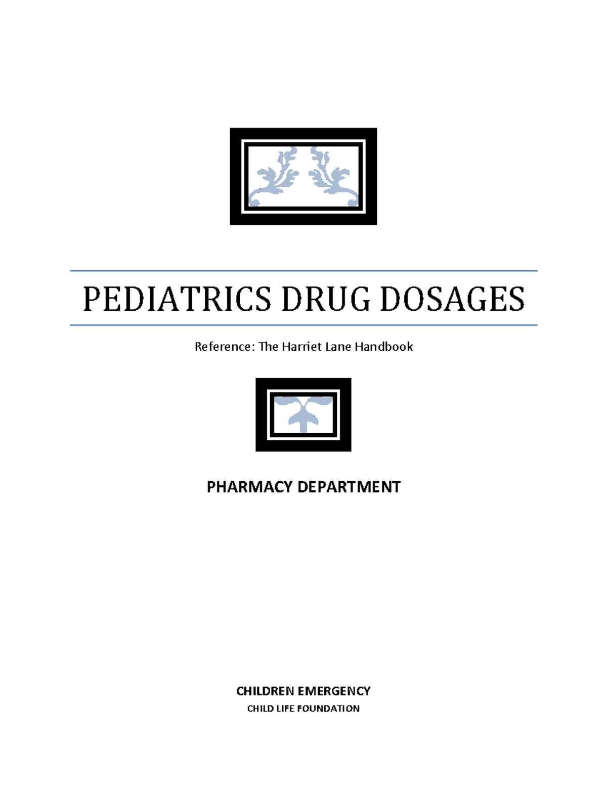 Pediatrics Drug Dosage-Child Life Foundation - PEDIATRICS DRUG DOSAGES ...