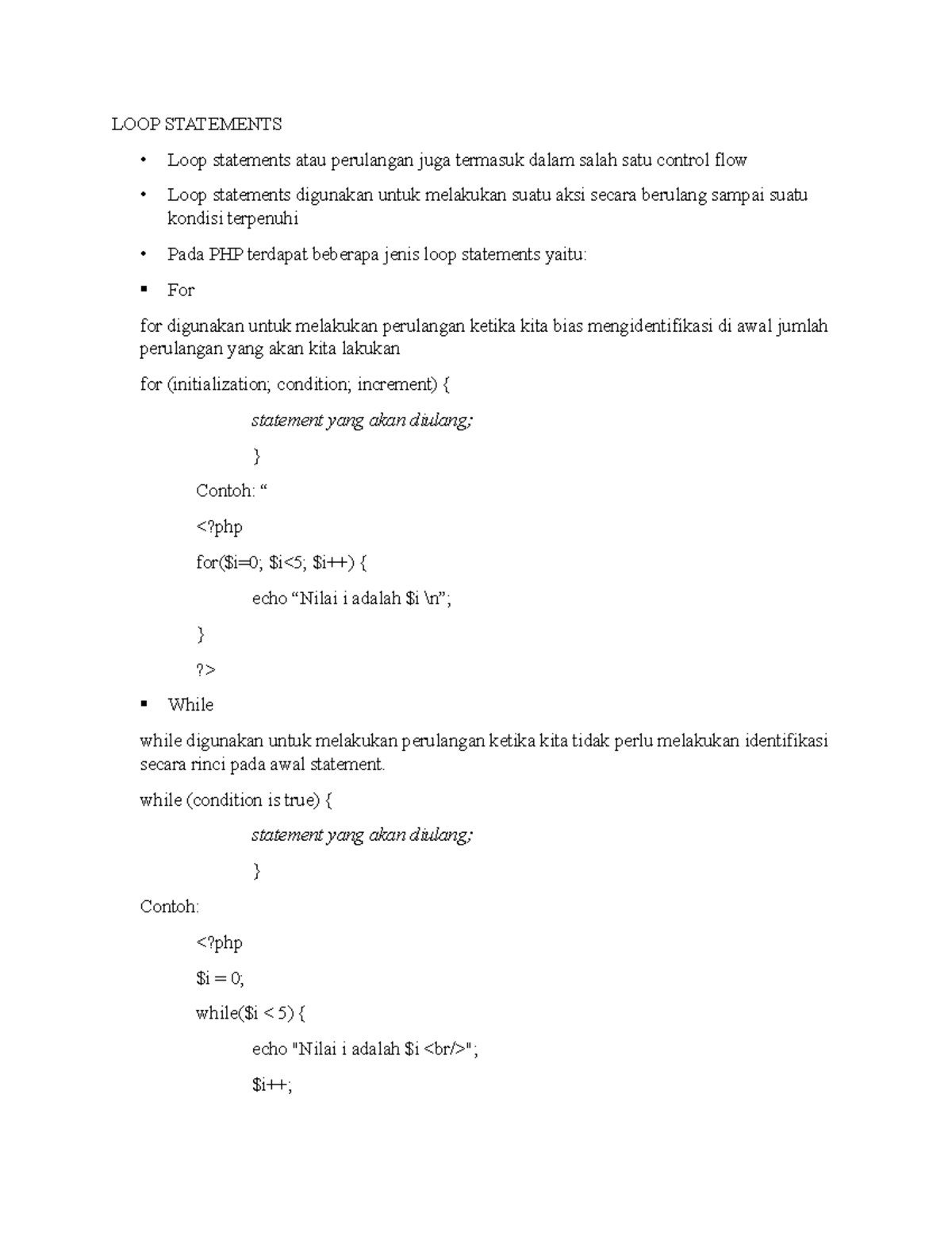 Loop Statements Loop Statements Loop Statements Atau Perulangan Juga