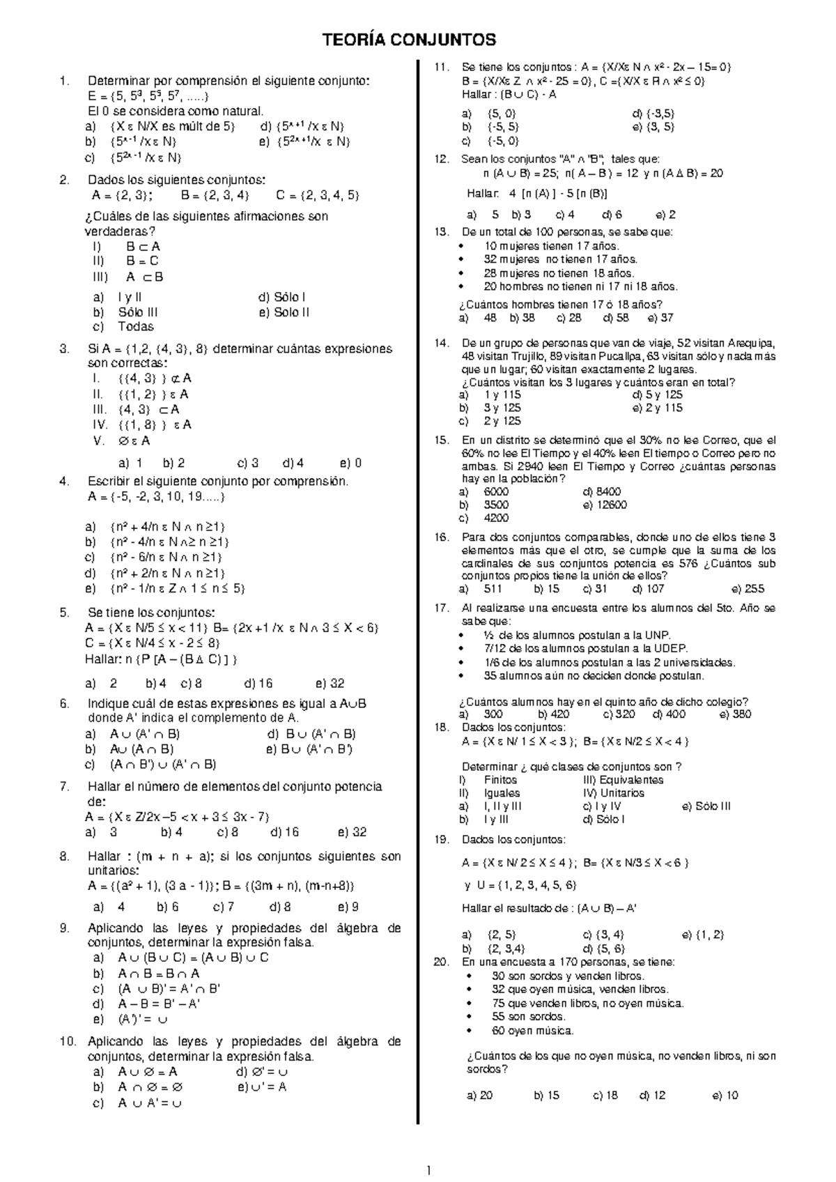ARIT- Semana 01 - fichas - 1 1. Determinar por comprensión el siguiente conjunto: E = 5, 5 3 , 5 ...