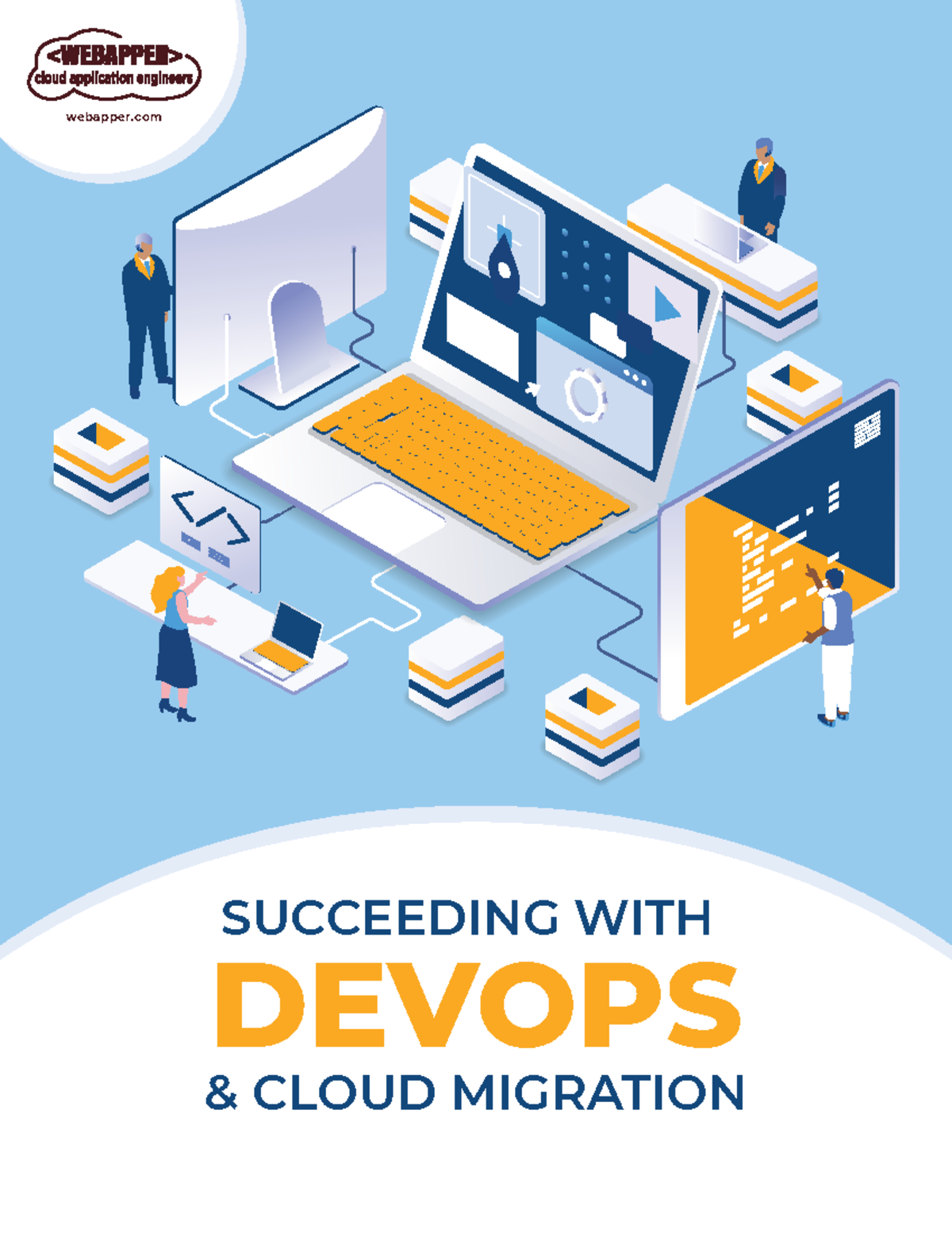 Webapper-devops-cloud - webapper DEVOPS & CLOUD MIGRATION SUCCEEDING WITH You may have seen a ...