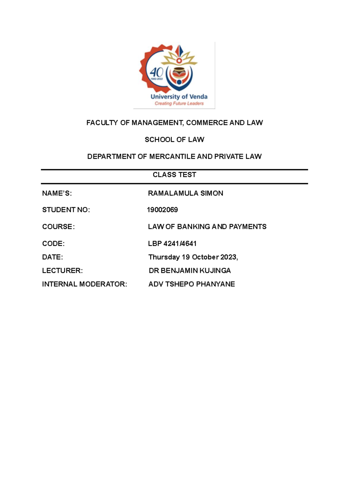 LBP Test - LBP 4641 - FACULTY OF MANAGEMENT, COMMERCE AND LAW SCHOOL OF ...