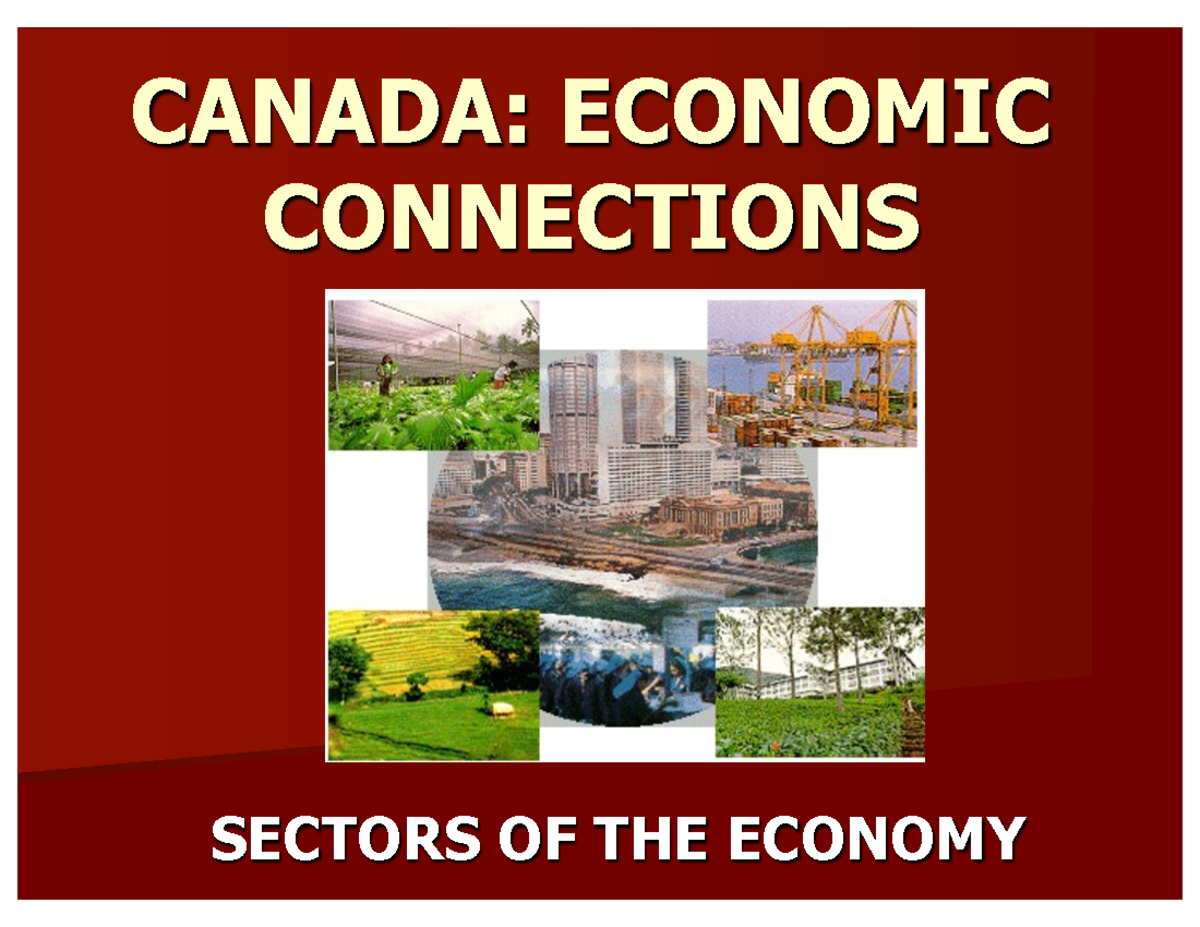 Types of Industry-Student - CANADA: ECONOMIC CONNECTIONS SECTORS OF THE ...