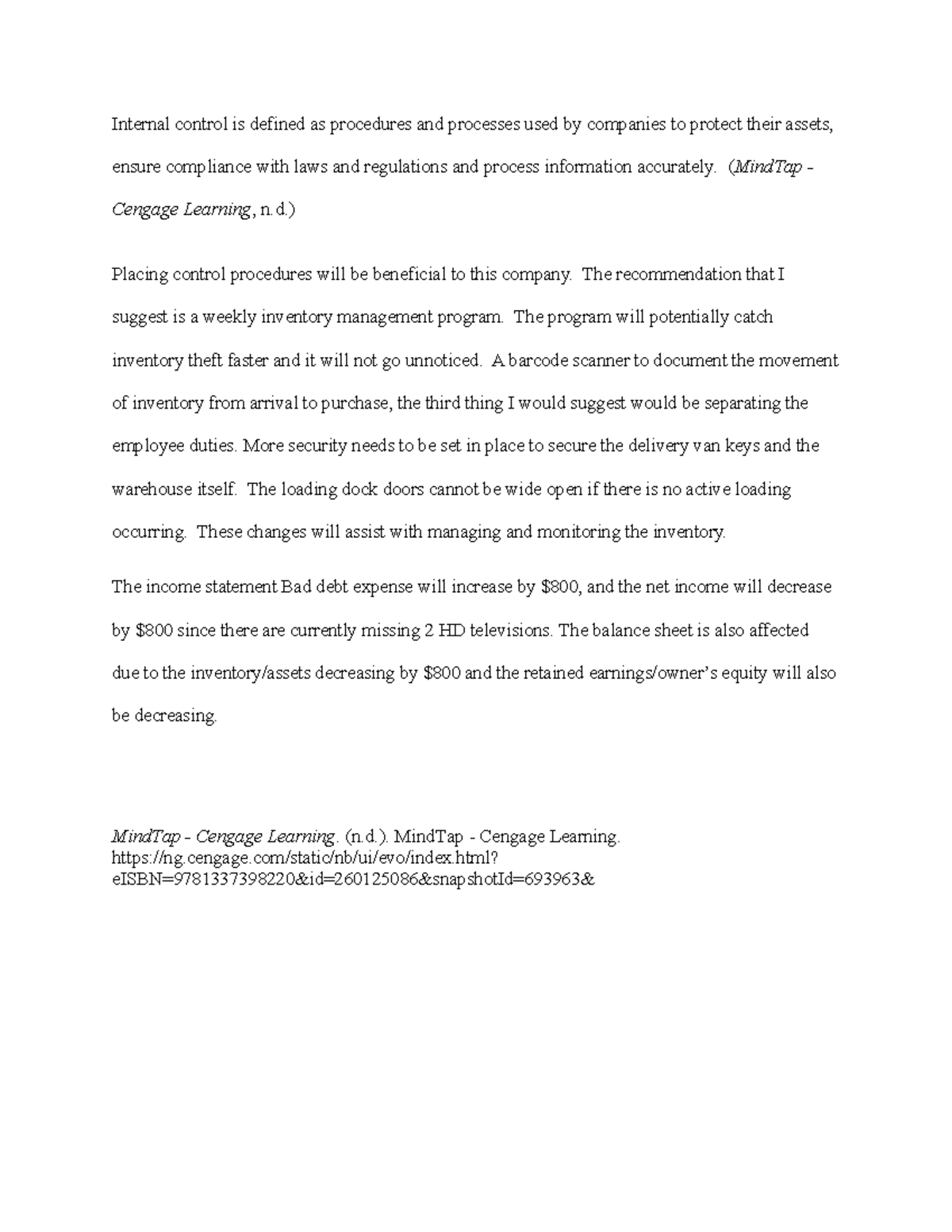 4-1 Internal Controls - Internal control is defined as procedures and ...