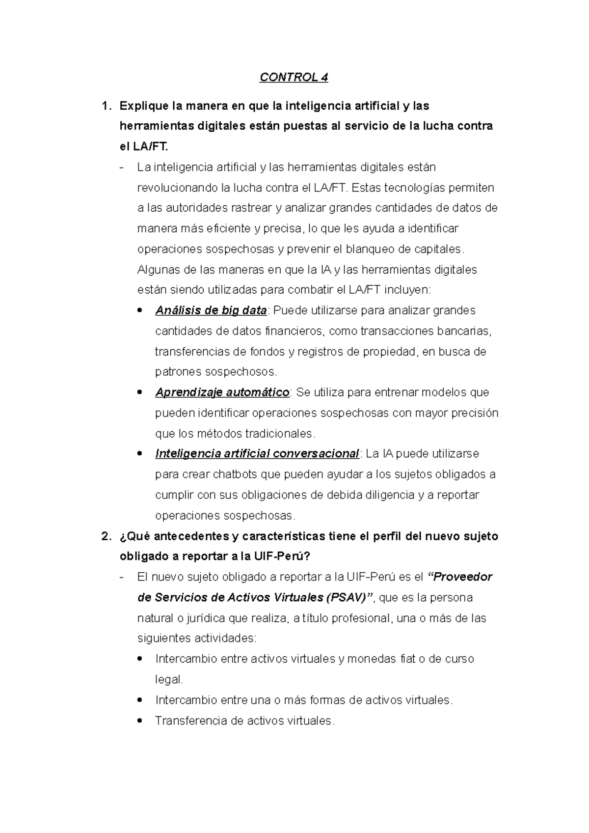 Control DE Lectura - CONTROL 4 Explique la manera en que la inteligencia artificial y las - Studocu