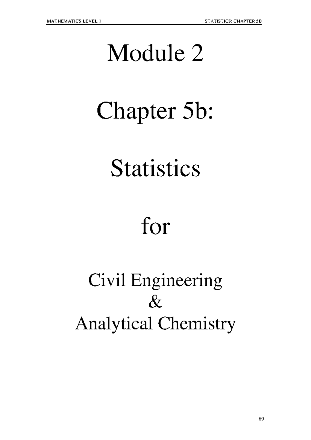 Chapter 5b Statistics - Module 2 Chapter 5b: Statistics for Civil Engineering & Analytical - Studocu