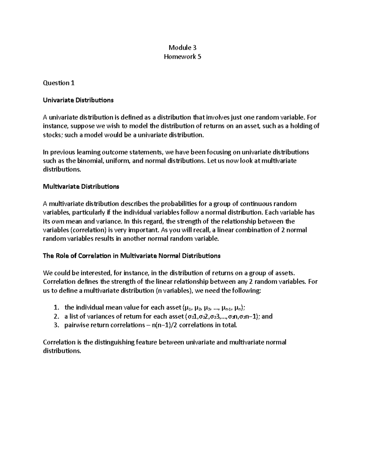 Module 3 Homework 5 Module 3 Homework 5 Question 1 Univariate