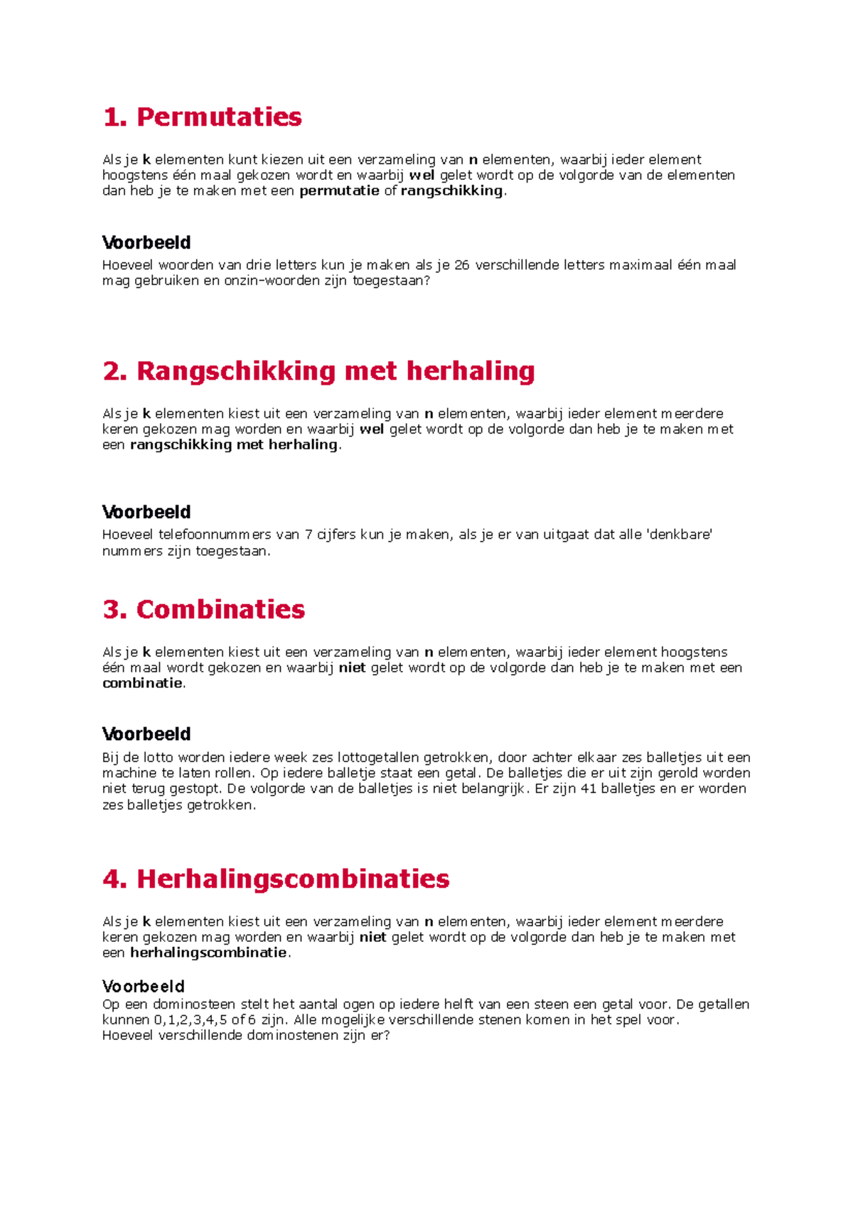 Permutaties combinaties opgaven - 1. Permutaties Als je k elementen ...