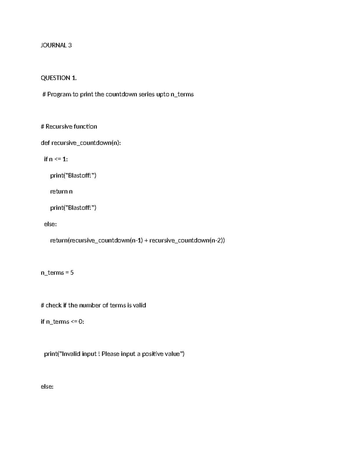 .trashed-1716886267- Journal 3 - JOURNAL 3 QUESTION 1. Program to print the countdown series ...