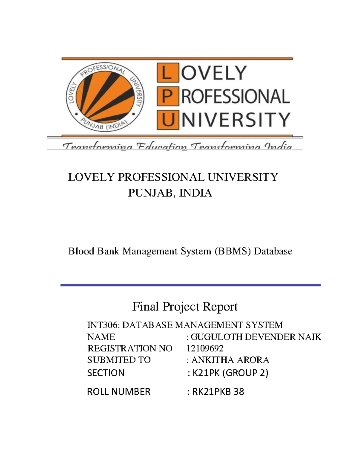 Int306 BBMS final report - LOVELY PROFESSIONAL UNIVERSITY PUNJAB, INDIA Blood Bank Management ...