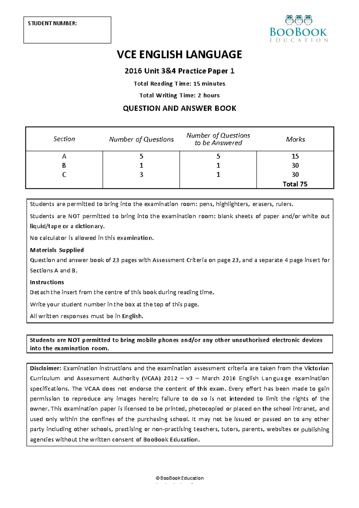 EL 2016 Unit 3&4 Paper 1 - ©BooBook Education VCE ENGLISH LANGUAGE 2016 ...