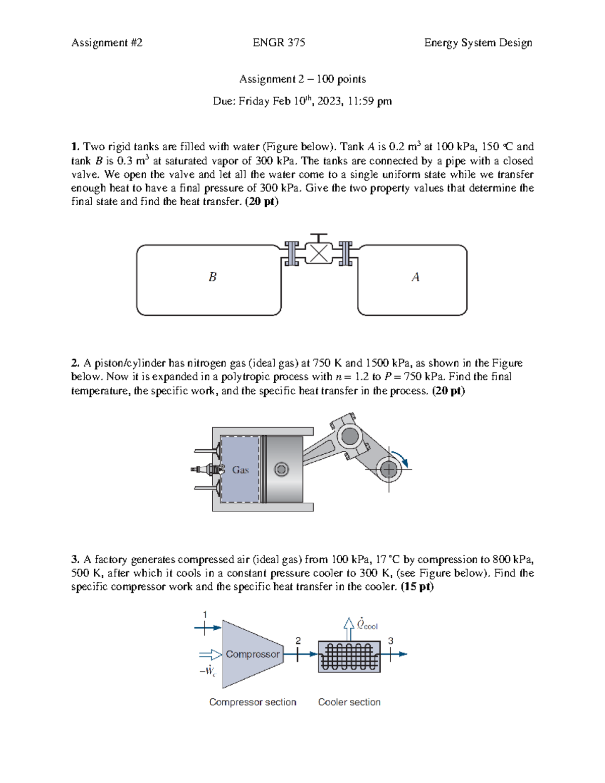 ENGR 375-Assignment #2 - Assignment #2 ENGR 375 Energy System Design Assignment 2 – 100 points ...