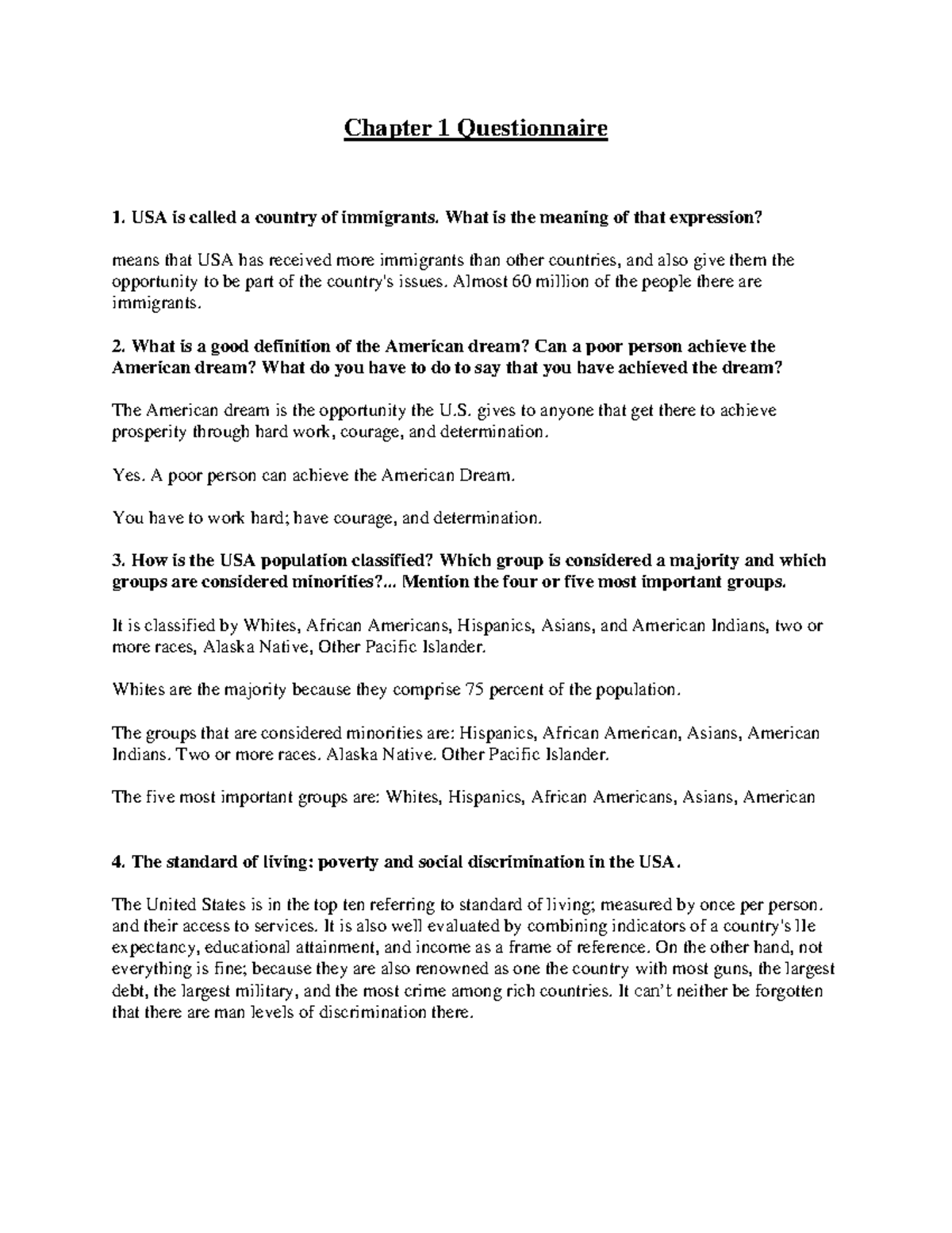 Chapter 1 Questionnaire - Chapter 1 Questionnaire 1. USA is called a ...