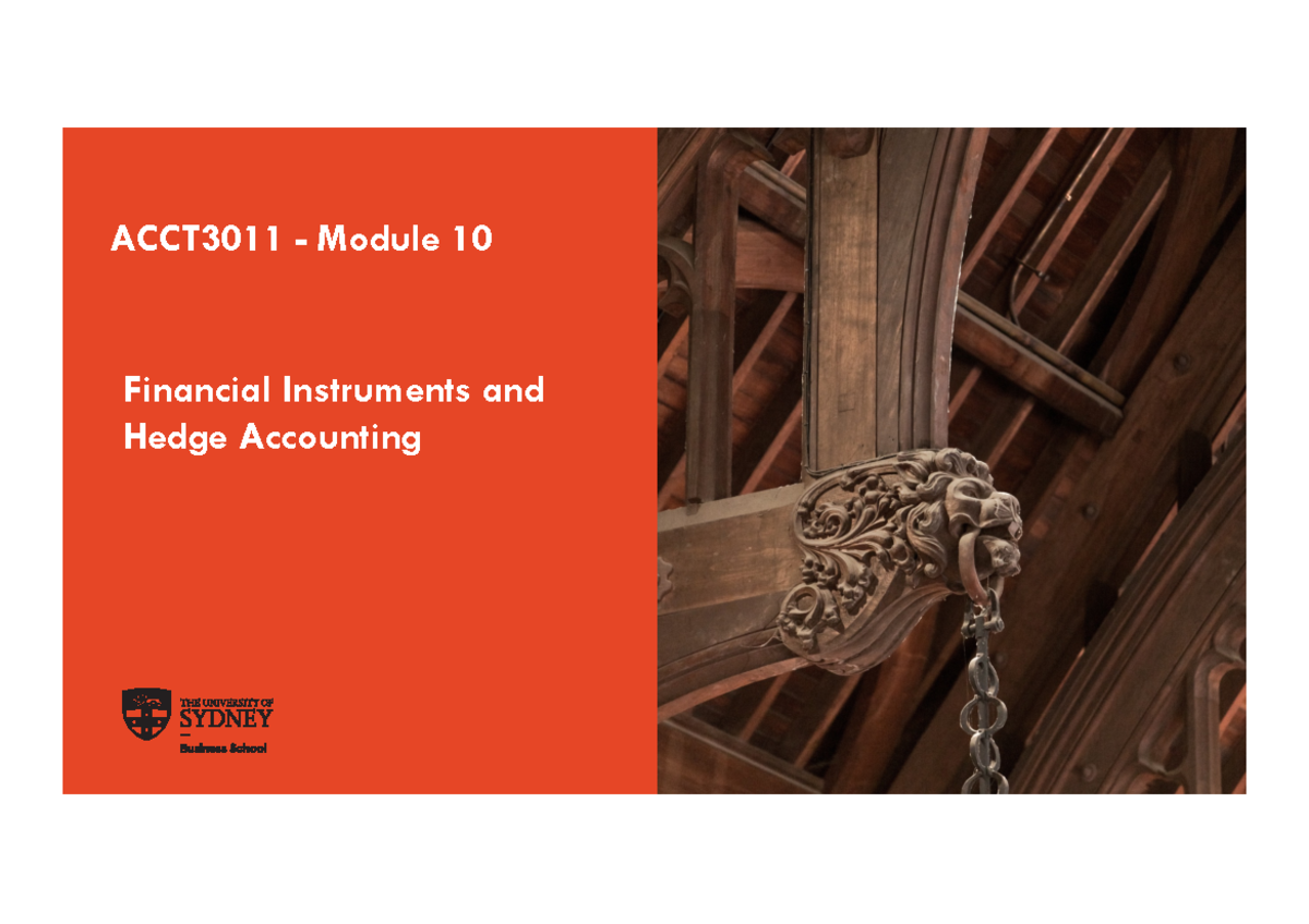 Lecture 10 Hedge accounting S1 2023 Student - Financial Instruments and ...