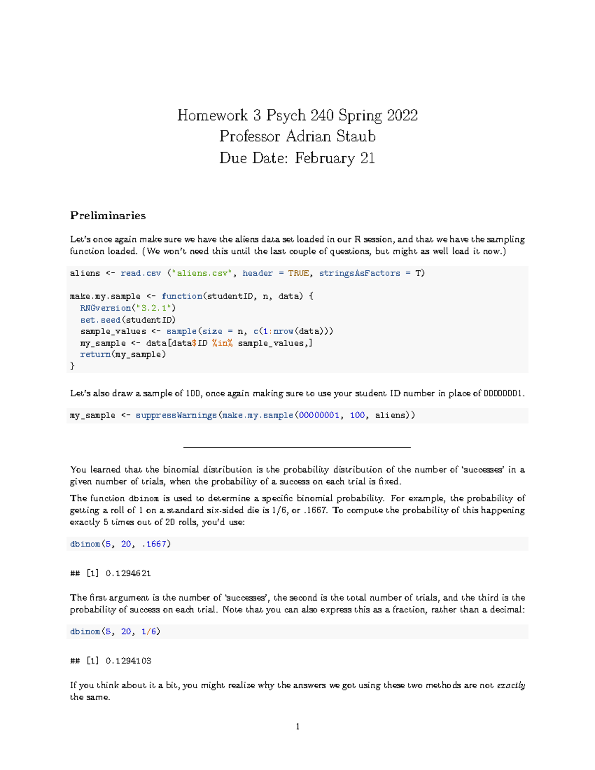HW3 - Adrian Stubb - Homework 3 Psych 240 Spring 2022 Professor Adrian Staub Due Date: February ...