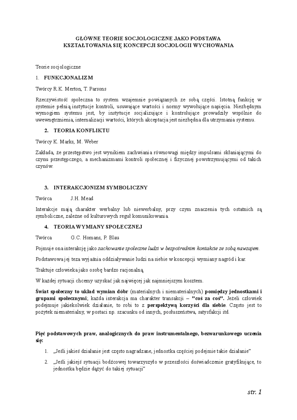 Socjologia wychowania - GŁÓWNE TEORIE SOCJOLOGICZNE JAKO PODSTAWA KSZTAŁTOWANIA SIĘ KONCEPCJI ...