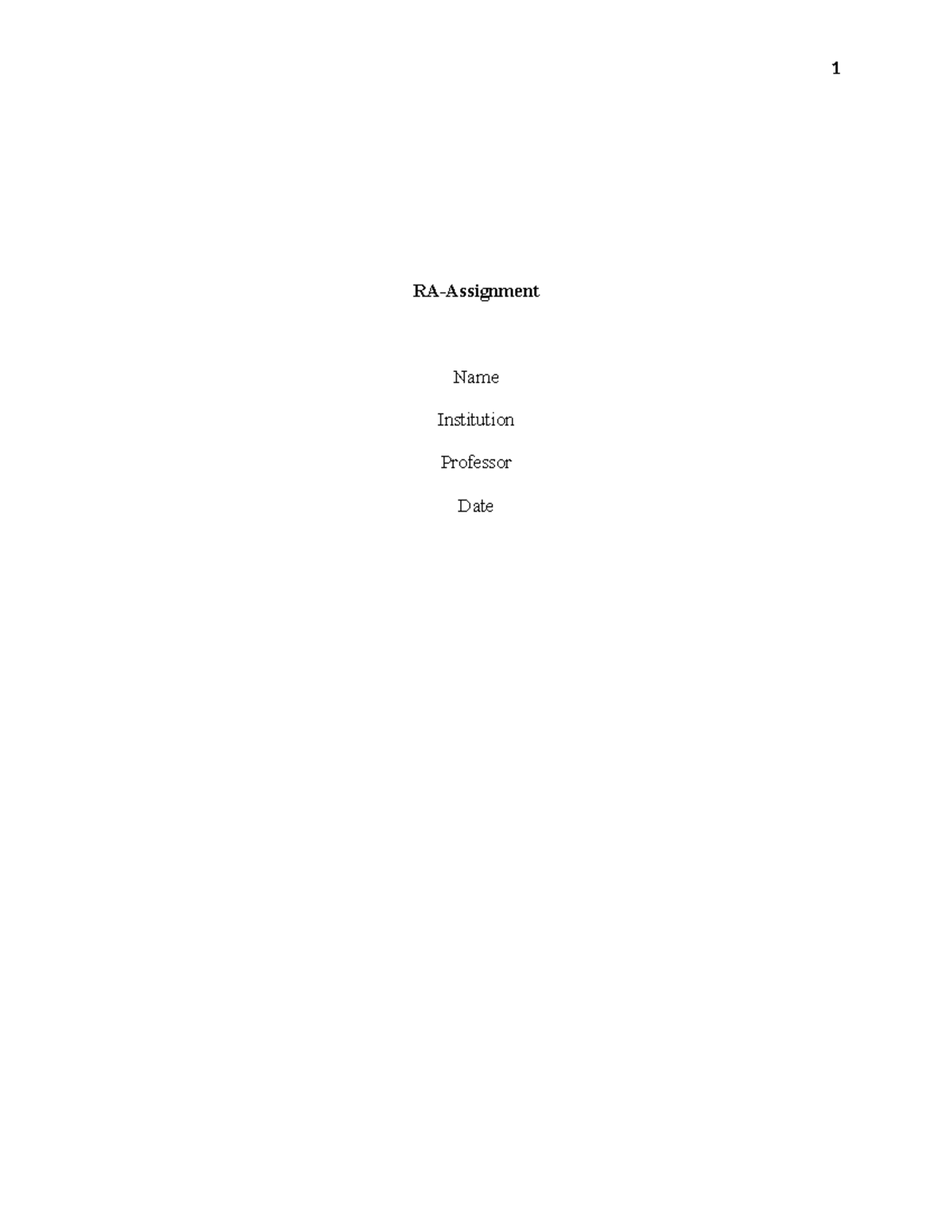 Ra-assignmnent-final - RA-Assignment Name Institution Professor Date RA ...