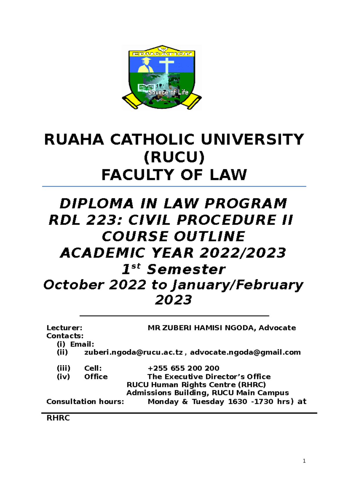 RDL 611 Civil Procedure 2 Course Outline November 2023 - RUAHA CATHOLIC ...