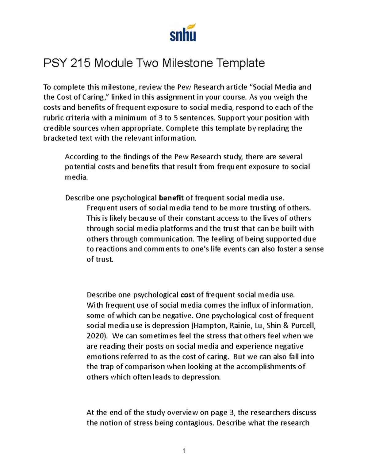 PSY 215 Module Two Milestone Template - As you weigh the costs and ...