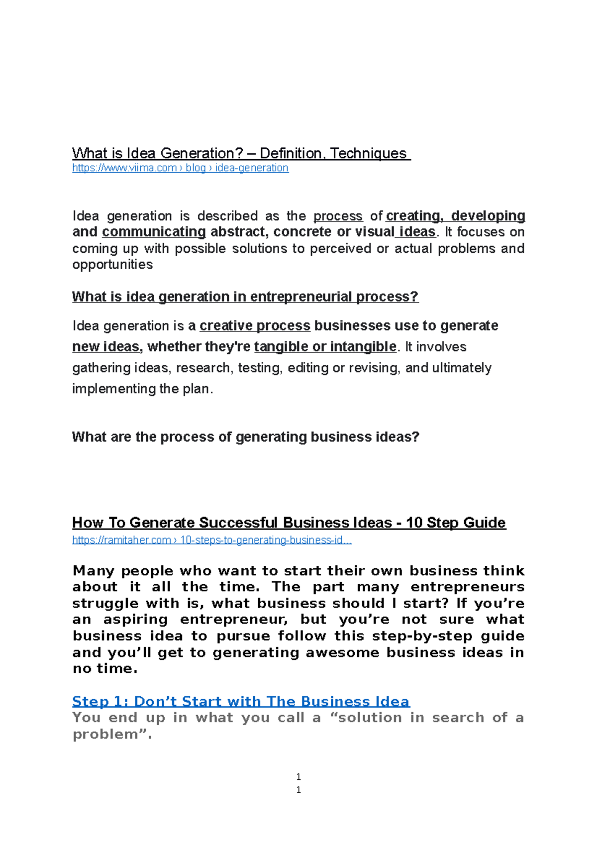 What is Idea Generation - It focuses on coming up with possible ...