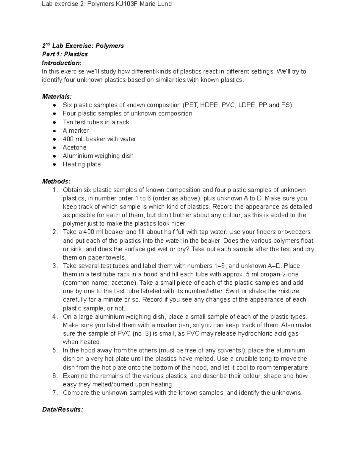 Lab work: Polymers - 2 nd Lab Exercise: Polymers Part 1: Plastics ...