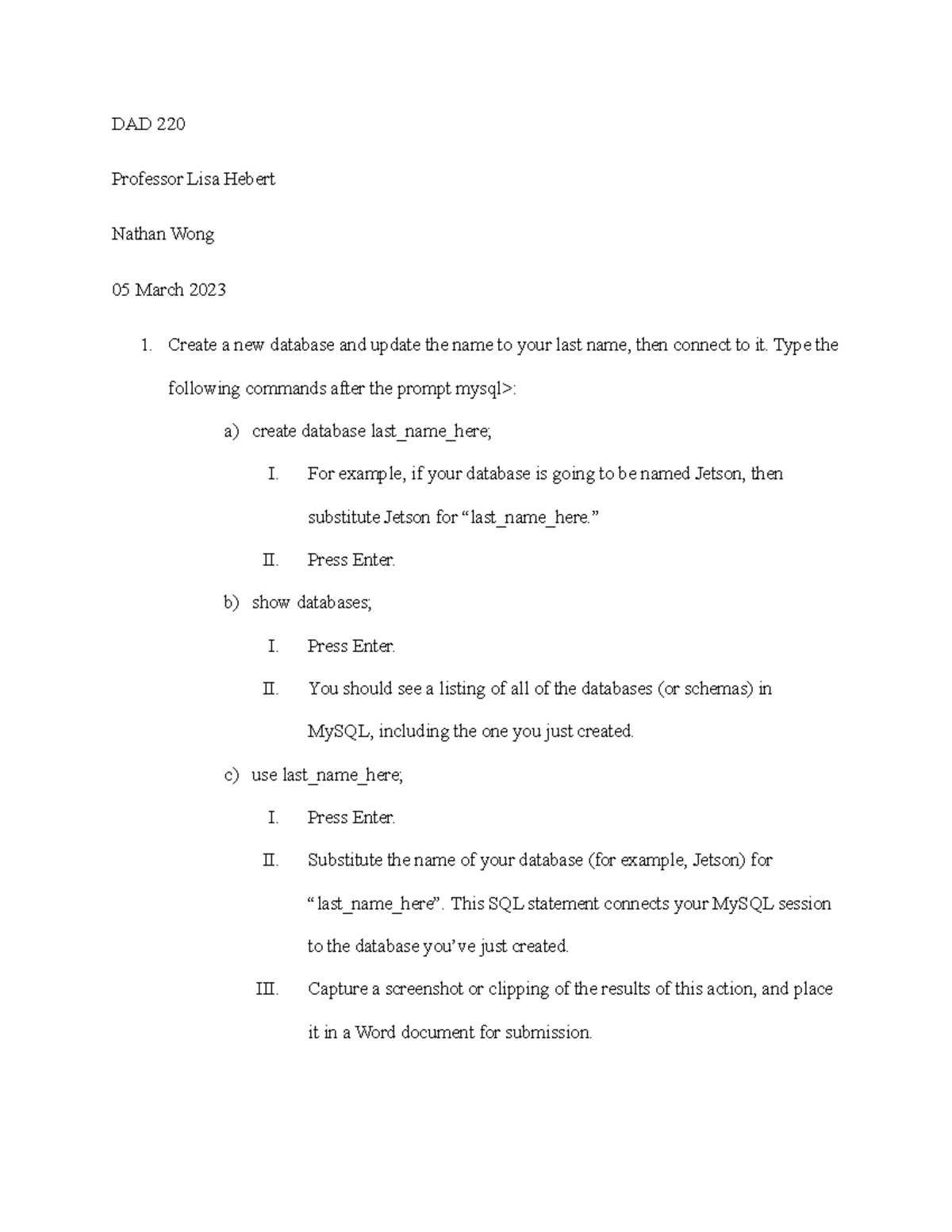 DAD 220 Module 1 Lab - DAD 220 Professor Lisa Hebert Nathan Wong 05 March 2023 Create a new ...