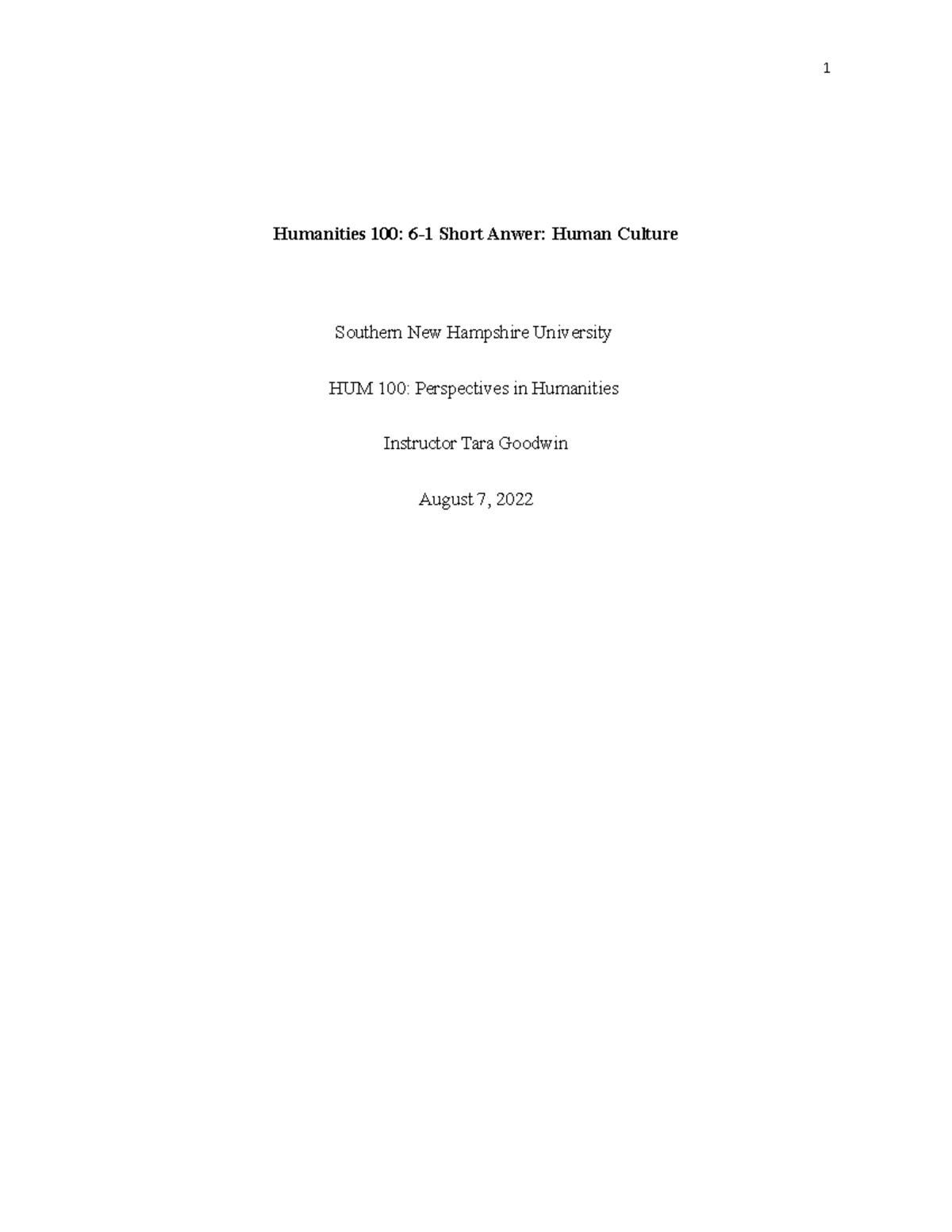 HUM 100 - 6-1 Short Answer -Human Culture - Humanities 100: 6-1 Short ...