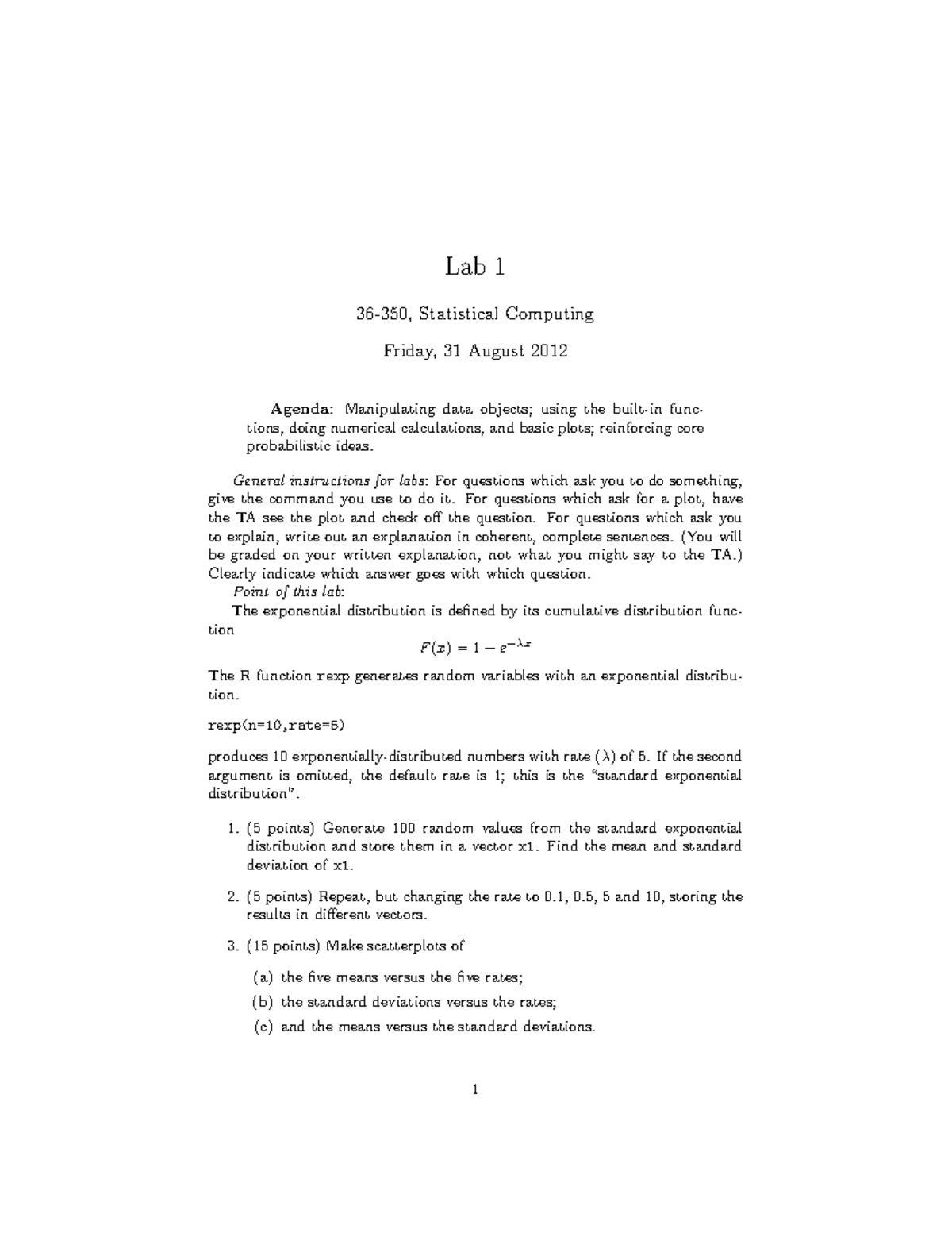 Lab 1 11 Statistical Computing - Lab 1 36-350, Statistical Computing Friday, 31 August 2012 ...