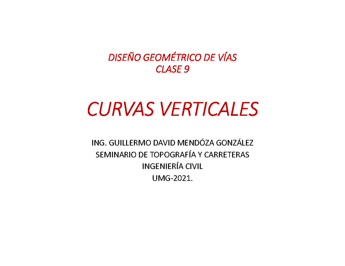 Diseño Geométrico Clase 9 Curvas Verticales Ejemplo Completo - CURVAS ...