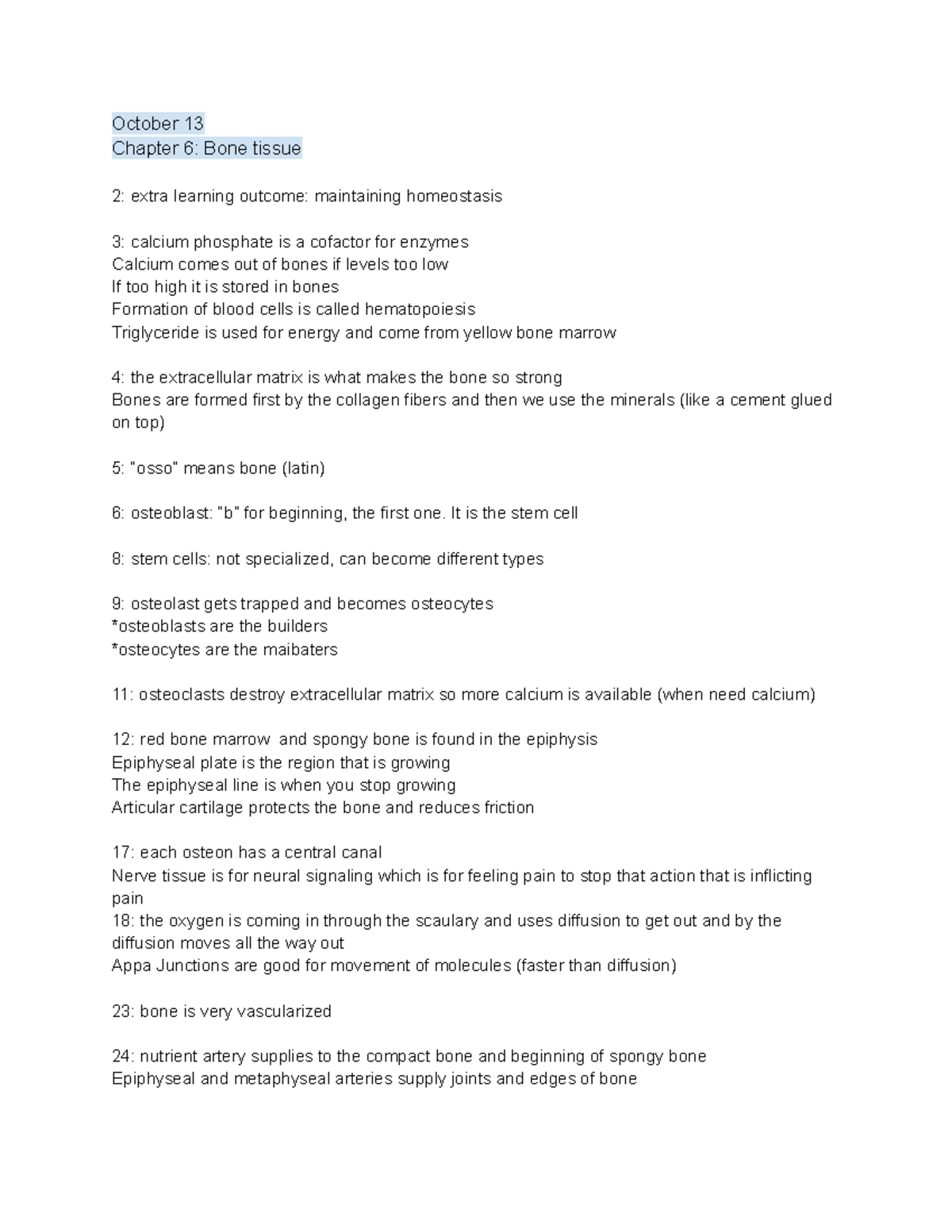 Chapter 6 - bones - October 13 Chapter 6: Bone tissue 2: extra learning outcome: maintaining ...