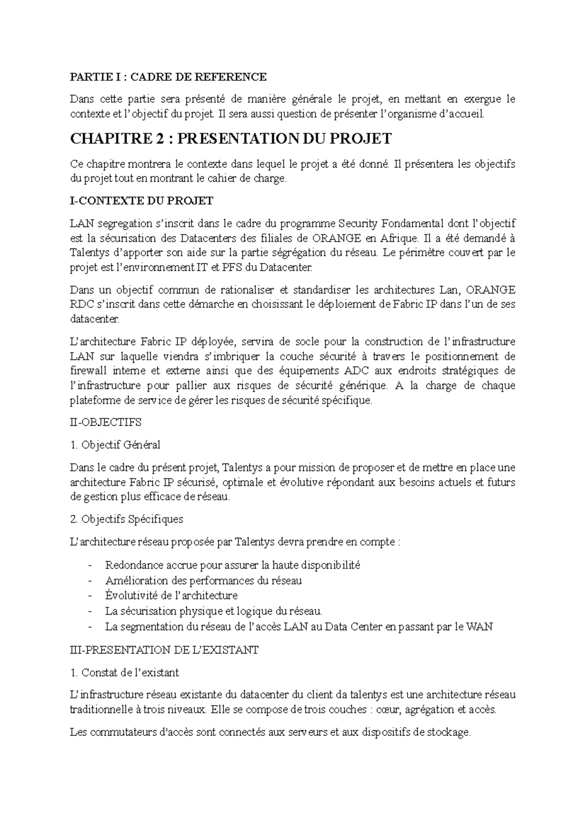 Chapitre 2 - GOOD - PARTIE I : CADRE DE REFERENCE Dans cette partie sera présenté de manière ...