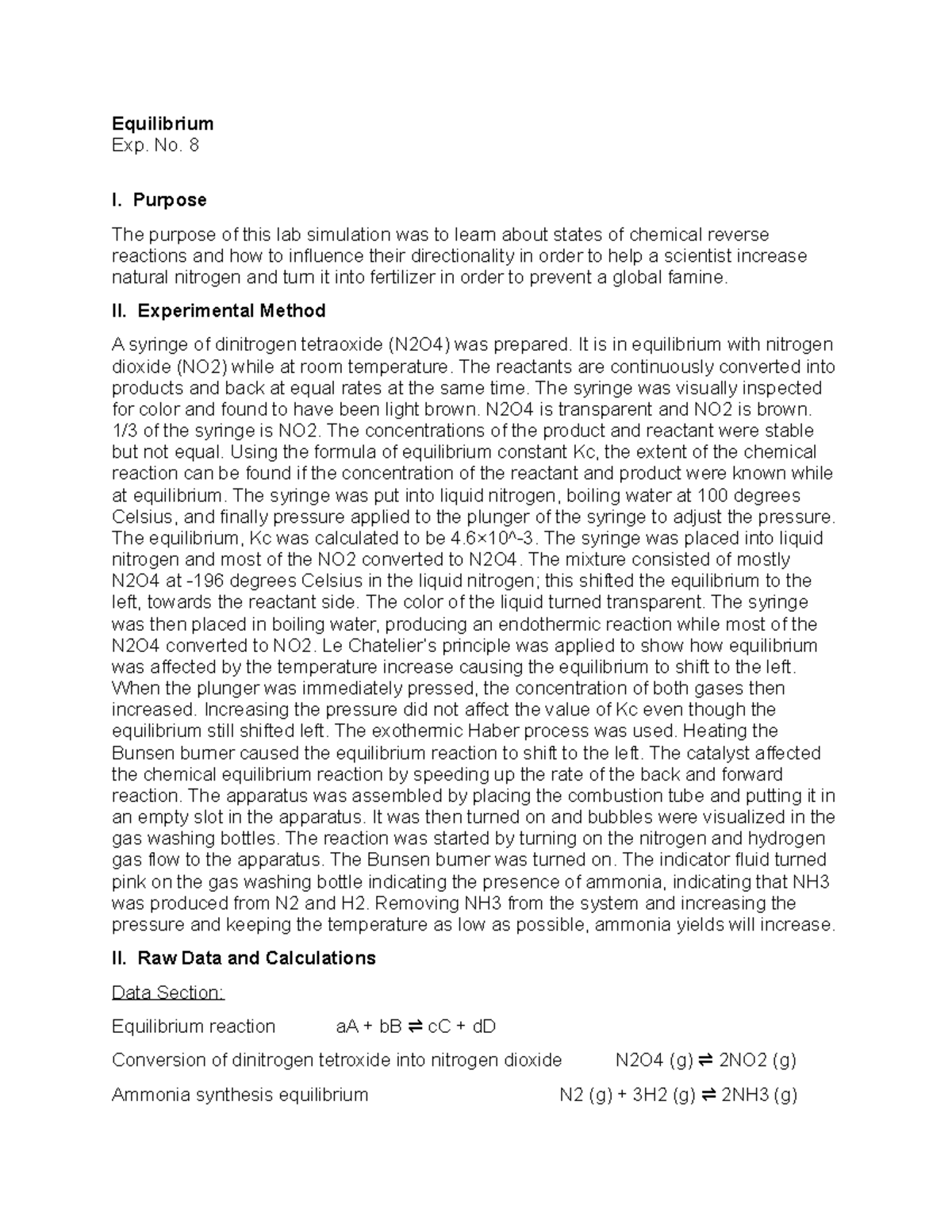 Lab Report-8-Equilibrium - Equilibrium Exp. No. 8 I. Purpose The ...