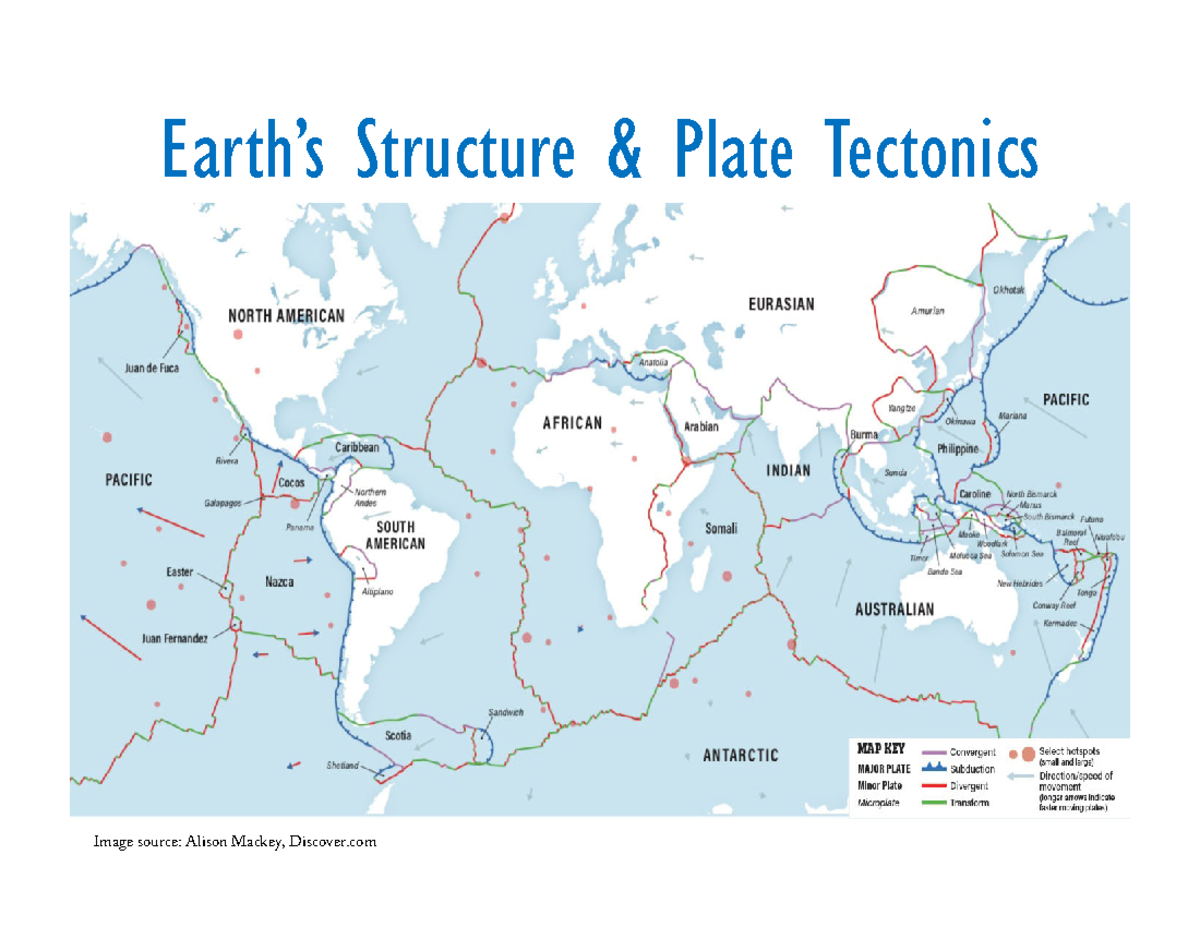 Earth 20: plate tectonics lecture slides - Earth’s Structure & Plate ...