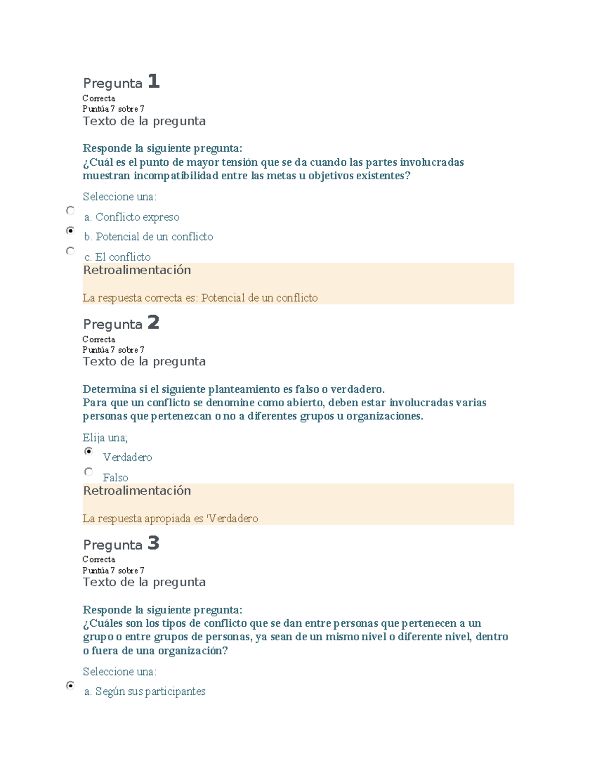 Reto tipo cuestionario de preguntas - Pregunta 1 Correcta Puntúa 7 sobre 7 Texto de la pregunta ...