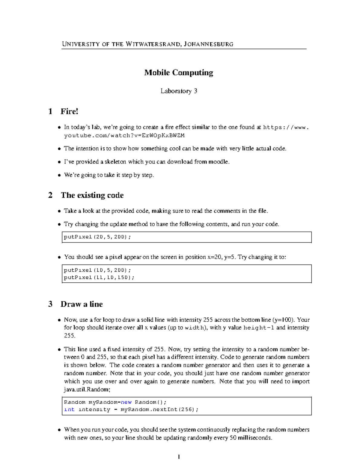 Smoke - UNIVERSITY OF THE WITWATERSRAND, JOHANNESBURG Mobile Computing Laboratory 3 1 Fire! • In ...