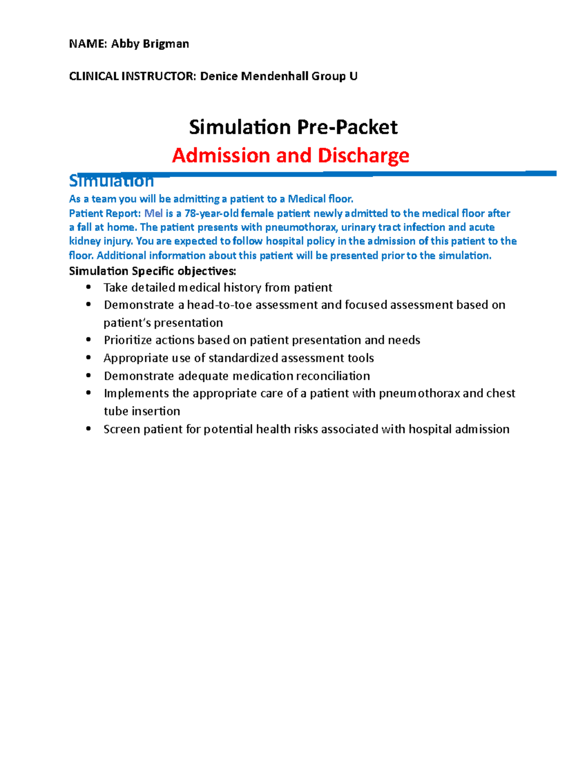 Simulation PRE- Packet - ####### NAME: Abby Brigman ####### CLINICAL ...