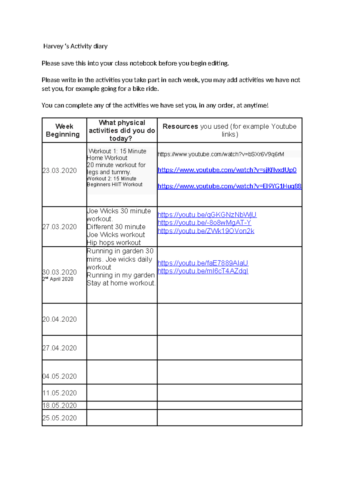 Harvey's activity diary - Harvey ‘s Activity diary Please save this ...