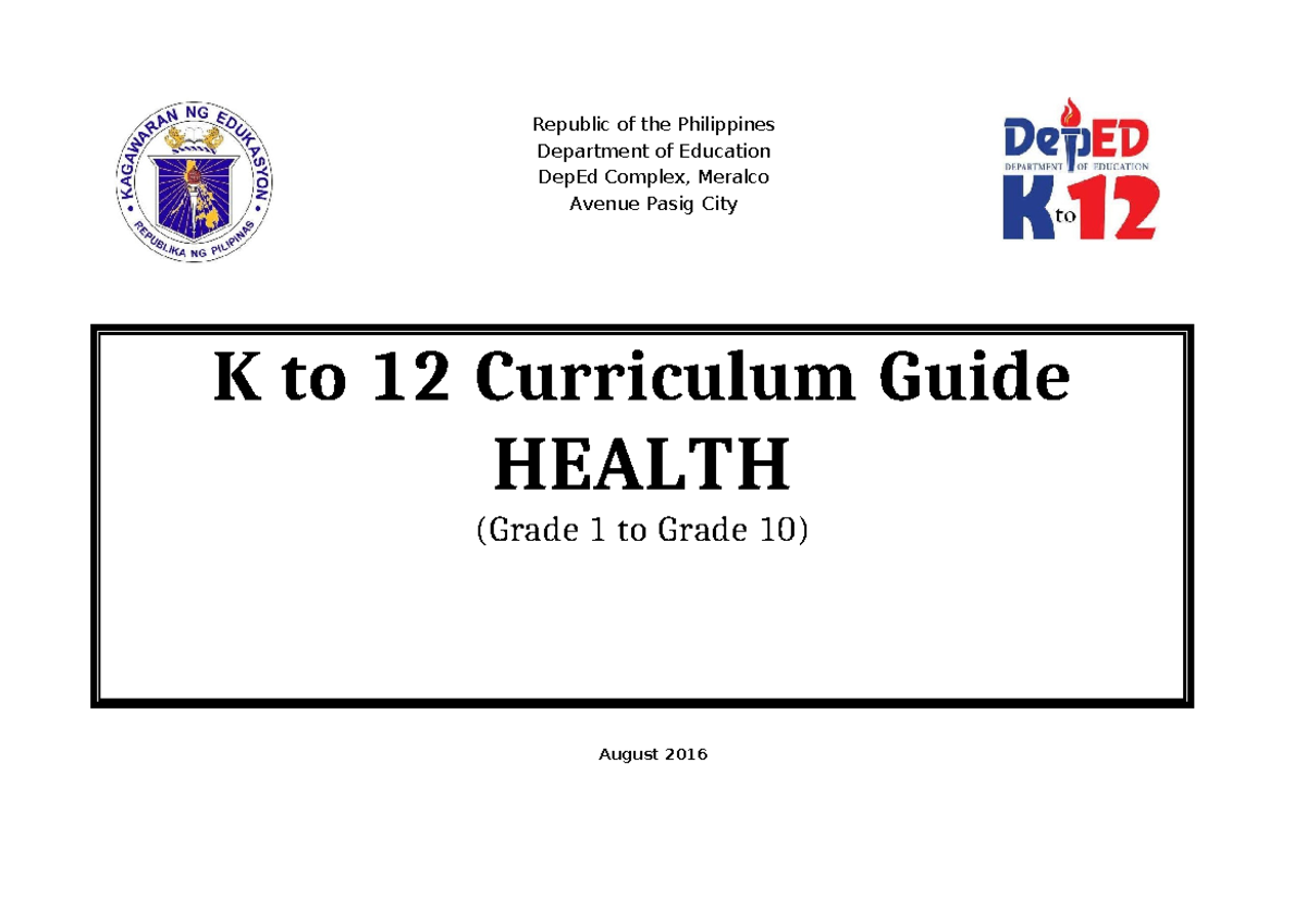 Philippines K to12 Health curriculum guide - Copy - K to 12 Curriculum ...