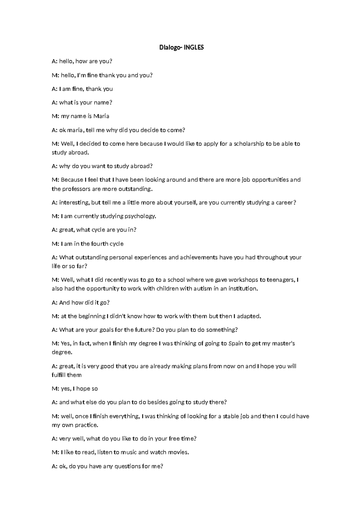 Ingles, proyecto final - Dialogo- INGLES A: hello, how are you? M ...