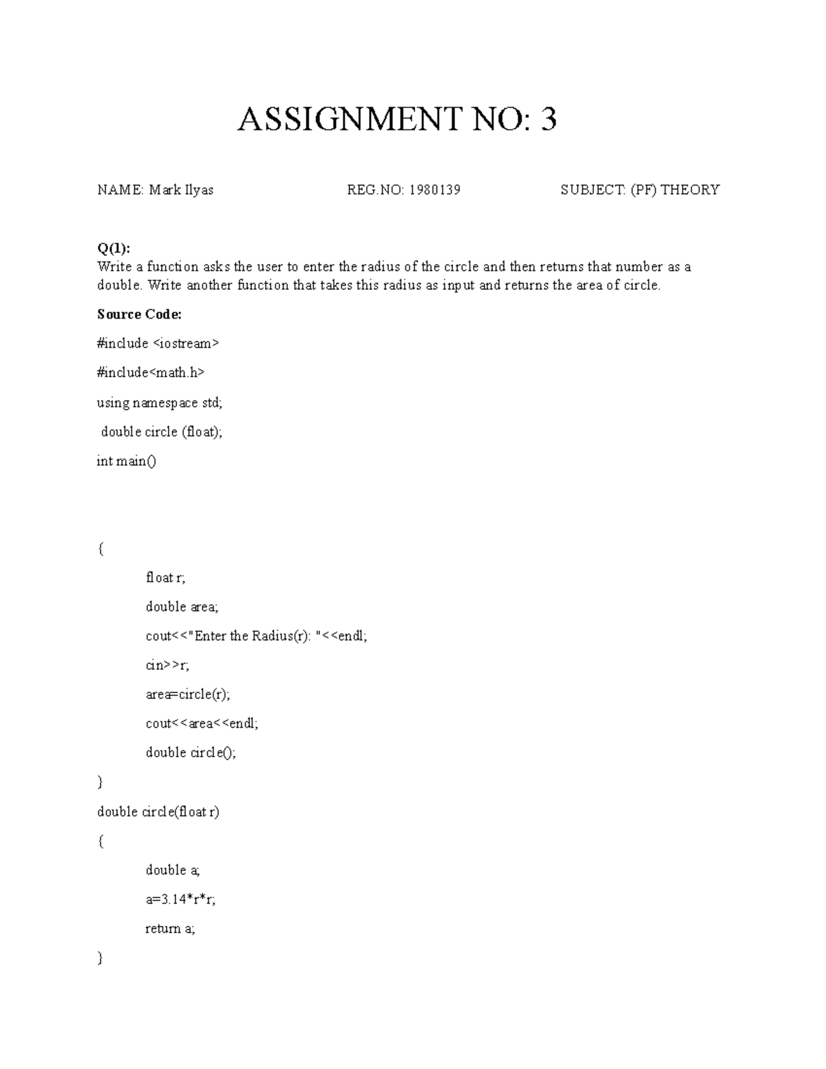 Assingment NO 3 - solved assignment - ASSIGNMENT NO: 3 NAME: Mark Ilyas ...